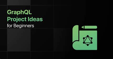 10 best graphql project ideas for beginners [with source code]