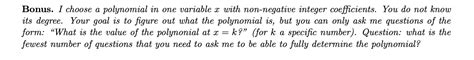 Solved Bonus I Choose A Polynomial In One Variable X With Chegg