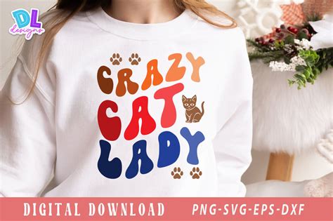Crazy Cat Lady T Shirt Retro Design Graphic By Dl Designs · Creative
