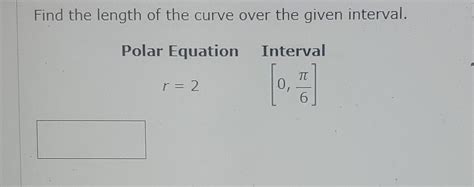 Solved Find The Length Of The Curve Over The Given Interval Chegg