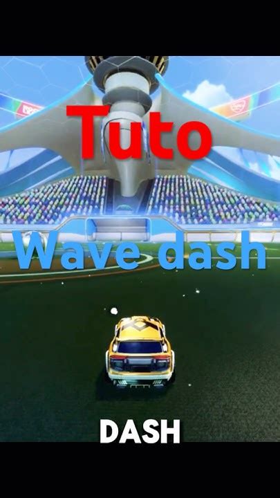 Tuto Comment Wave Dash Sur Rocker League 😍 Rocketleague Rl Viralvideo Tutorial Youtube