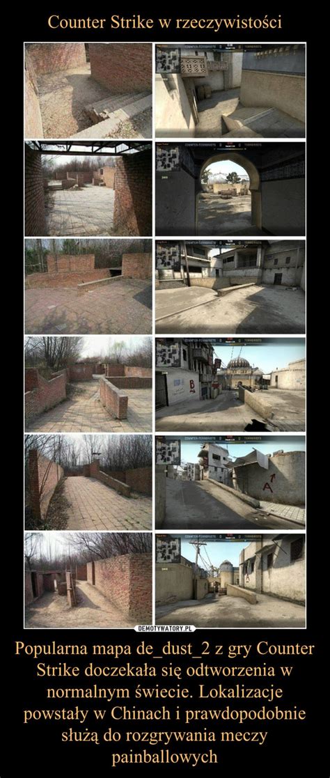 Counter Strike w rzeczywistości Popularna mapa de dust 2 z gry Counter