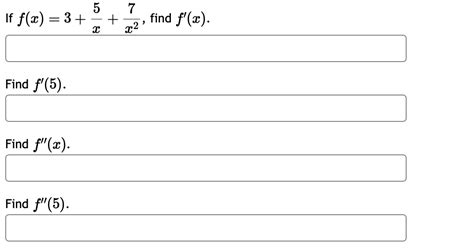 Solved If F X 3 5x 7x2 ﻿find F X