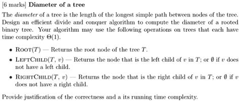 Solved Diameter Of A Tree The Diameter Of A Tree Is The Length Of The Longest Simple Path