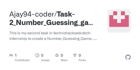 GitHub Ajay94 Coder Task 2 Number Guessing Game This Is My Second