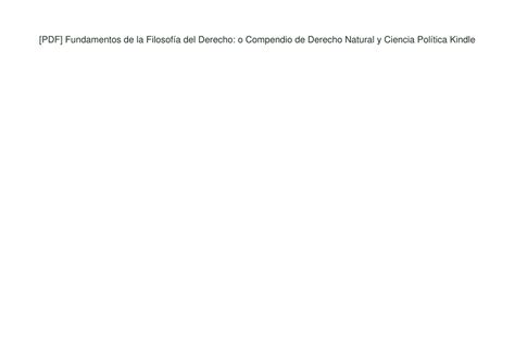 Ppt Pdf Fundamentos De La Filosofía Del Derecho O Compendio De
