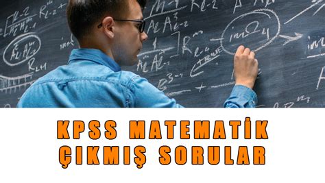 KPSS Matematik Çıkmış Sorular PDF İndir Öğrenci Gündemi