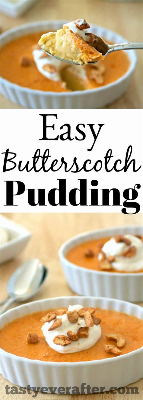 Creamy And Easy Butterscotch Pudding Tasty Ever After