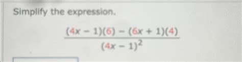 solved simplify the expression 4x 1 6 6x 1 4 4x 1 2