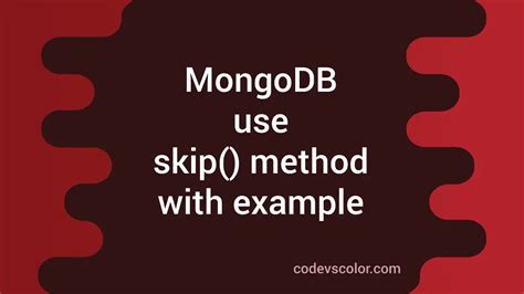 How To Use Skip Method In MongoDB CodeVsColor