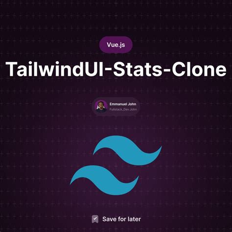 Emmanuel John On Linkedin Tailwindcss Frontenddevelopers Webdevelopers