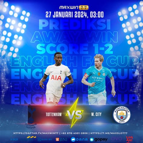 Maxwin77 Prediksi Tottenham Vs Manchester City Hokiwin77 Medium