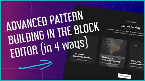 Advanced Pattern Building In The Block Editor In Ways YouTube