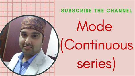 Mode Continuous Series Statistics Youtube
