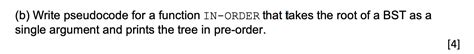 Solved B Write Pseudocode For A Function In−order That