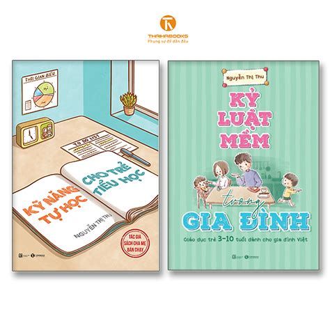 Combo 2 Cuốn Sách Kỹ Năng Tự Học Cho Trẻ Tiểu Học Kỷ Luật Mềm Trong