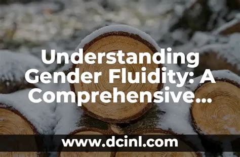 Understanding Gender Fluidity A Comprehensive Guide