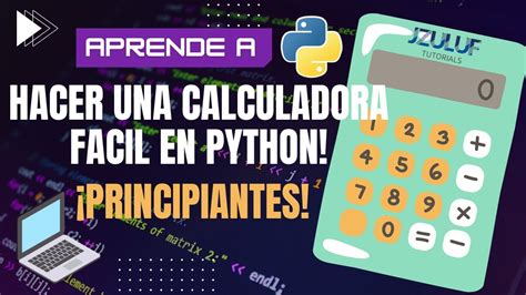 Programando Una Calculadora En Python Tutorial Paso A Paso YouTube