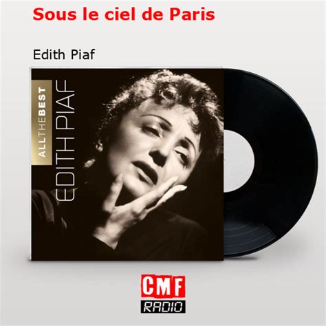 La Historia Y El Significado De La Canción Sous Le Ciel De Paris