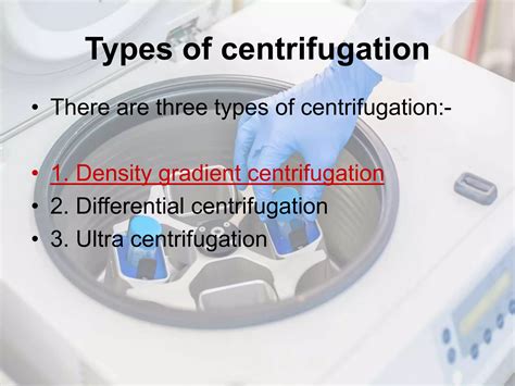 Density Gradient Centrifugation Types Advantages And Disadvantages Pptx