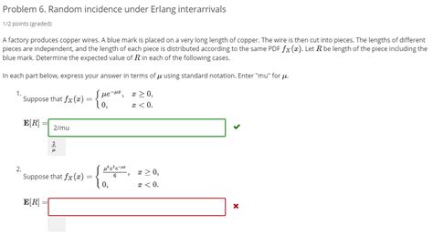 Solved Problem 6 Random Incidence Under Erlang