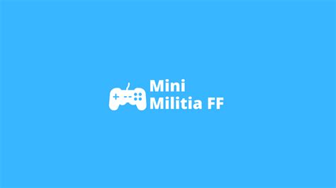 Download Mini Militia Ff 2d Mod Apk Terbaru 2025