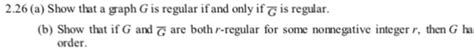 Solved 219 Construct An R Regular Graph Of Order 6 And An