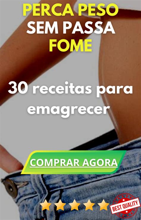 30 Receitas Para Emagrecer Sem Passar Fome Peterson Alves Dos Rei
