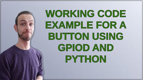 raspberrypi working code example for a button using gpiod and python