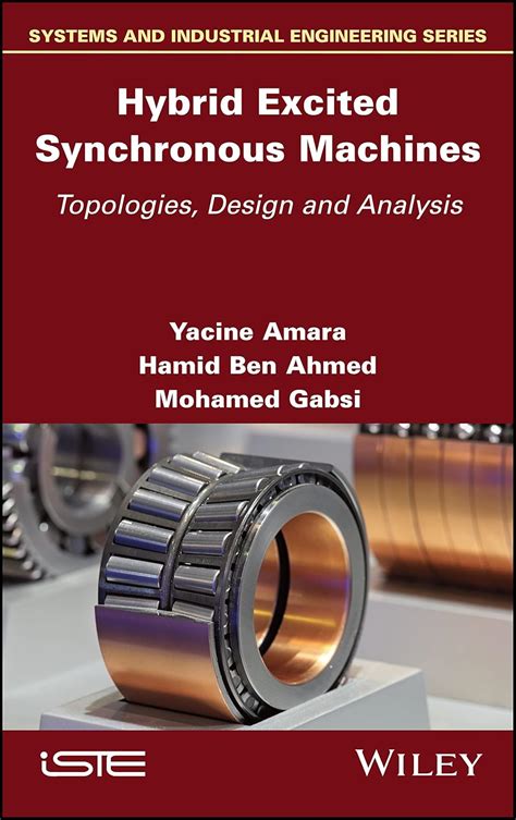 Buy Hybrid Excited Synchronous Machines Topologies Design And