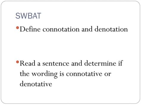 Connotative And Denotative Connotation Versus Denotation Ppt