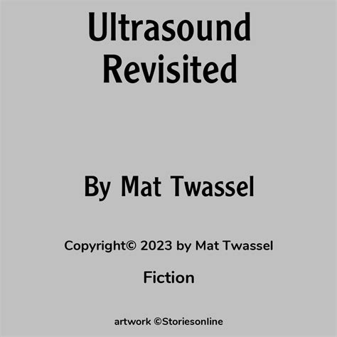 Ultrasound Revisited Fiction Sex Story