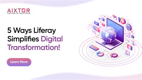 5 ways liferay makes digital transformation user friendly