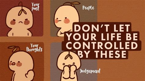 Don T Allow Your Life To Be Controlled By These 5 Things YouTube