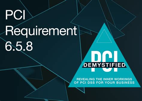 Pci Requirement 6 5 8 Improper Access Control Pci Demystified