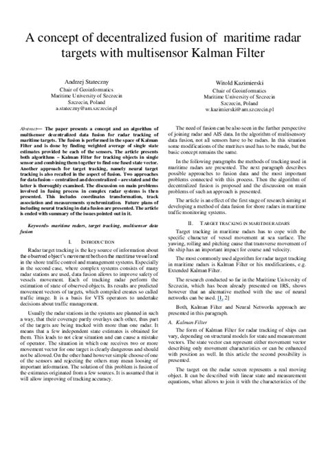 Pdf A Concept Of Decentralized Fusion Of Maritime Radar Targets With Multisensor Kalman Filter