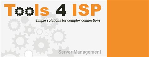 Tools ISP For Support And Managing Your Servers