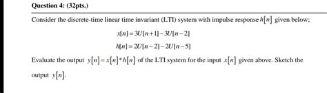 Solved Question Pts Consider The Discrete Time Chegg