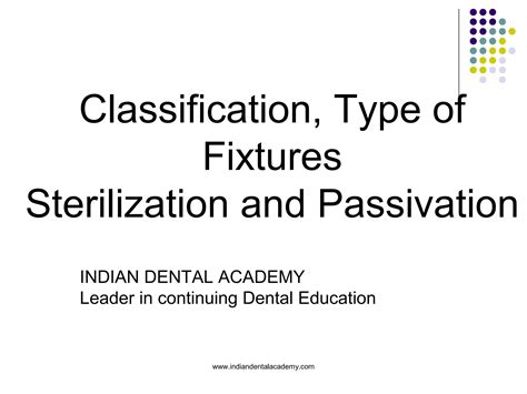 Classification Type Of Fixtures Sterilization And Passivation