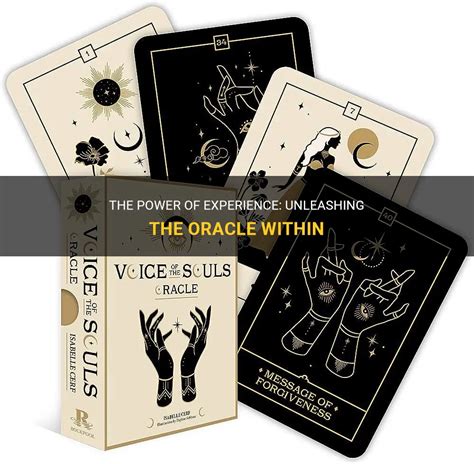 The Power Of Experience Unleashing The Oracle Within Shunspirit