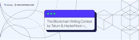 The Blockchain Writing Contest 2022 Final Results Announced Hackernoon
