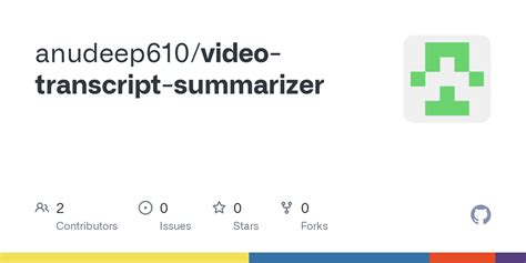 Github Anudeep610video Transcript Summarizer
