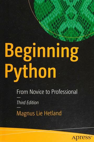 Beginning Python From Novice To Professional Hetland Magnus Lie