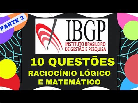 10 QUESTÕES DE RACIOCÍNIO LÓGICO E MATEMÁTICO PARA DIVERSOS CONCURSOS