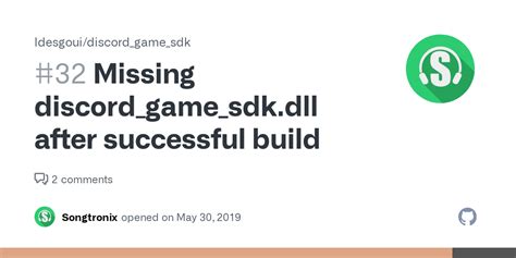 Missing Discordgamesdkdll After Successful Build · Issue 32