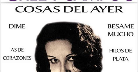 Chela Campos Cosas Del Ayer