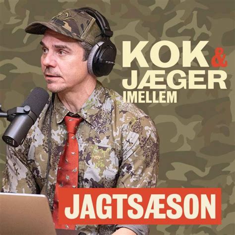 Kok Jæger I Mellem Mark Lundgaard Kok Og Kok Imellem Acast