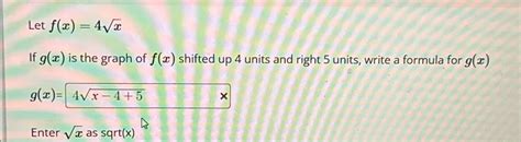 solved let f x 4x2if g x ﻿is the graph of f x ﻿shifted up