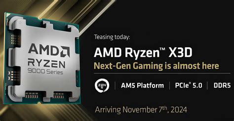 News Hardware Amd Ryzen Zen 5 Xd Releases November 7th Neogaf