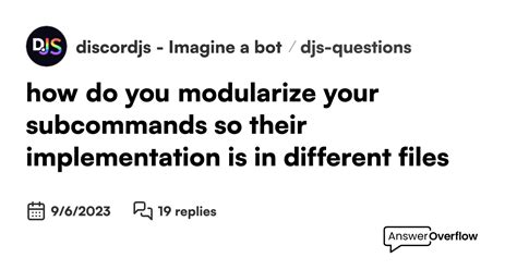 How Do You Modularize Your Subcommands So Their Implementation Is In